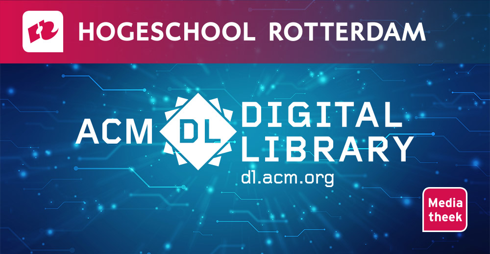 ACM Digital Library - Hogeschool Rotterdam